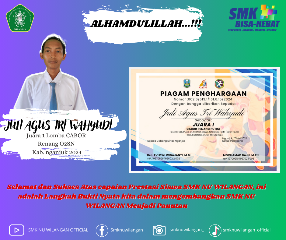 Prestasi Salah Satu Siswa SMK NU WILANGAN dalam Memenangkan CABOR O2SN ...
